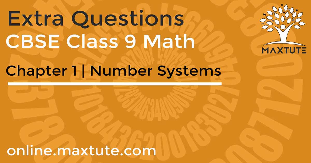 10 Extra Questions For Class 9 Maths Chapter 1 With Solution Number